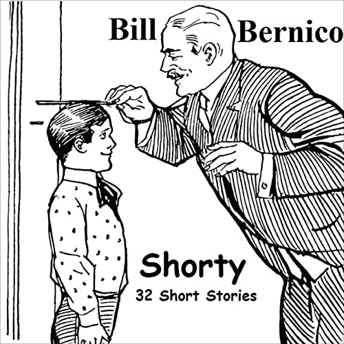 Amazon.com: Shorty: 32 Short Stories (Audible Audio Edition): Bill ...