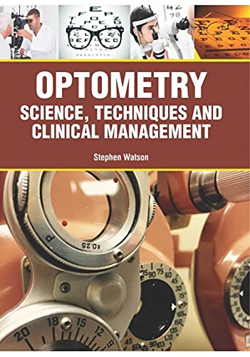 OPTOMETRY: SCIENCE, TECHNIQUES AND CLINICAL MANAGEMENT(HB) : Amazon.in ...
