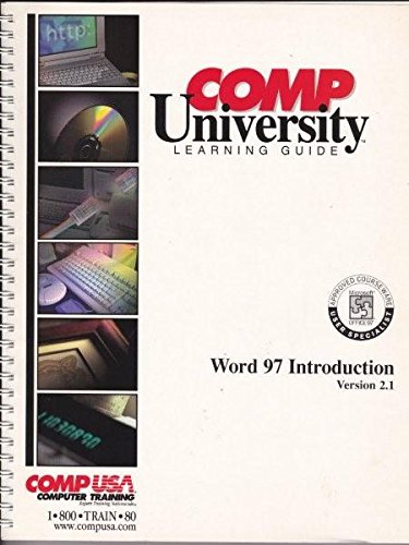 COMP UNIVERSITY LEARNING GUIDE [ WORD 97 INTRODUCTION VERSION 2.1 ...
