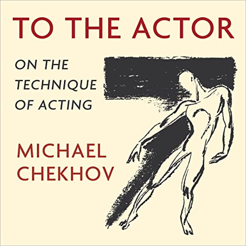To the Actor: On the Technique of Acting (Audio Download): Michael ...