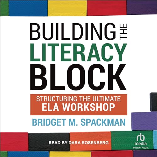 Amazon.co.jp: Building the Literacy Block: Structuring the Ultimate ELA ...
