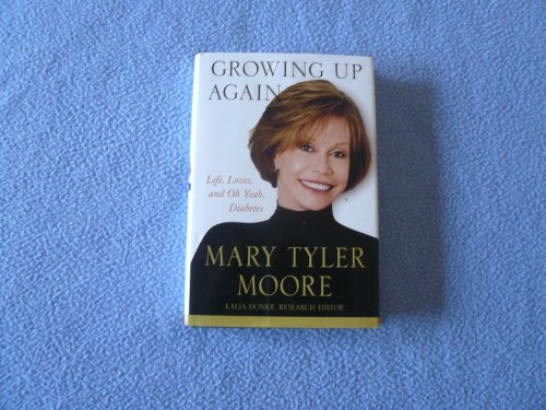 Growing Up Again: Life, Loves, and Oh Yeah, Diabetes | Amazon price ...