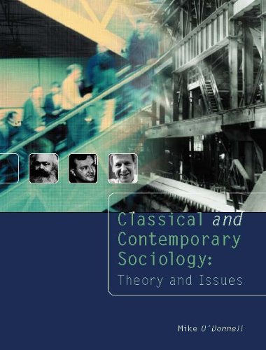 Classical and Contemporary Sociology: Mike O'Donnell: 9780340697221 ...