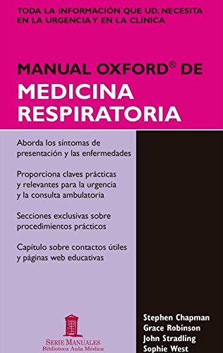 MANUAL OXFORD DE MEDICINA RESPIRATORIA : Stephen Chapman, Grace ...