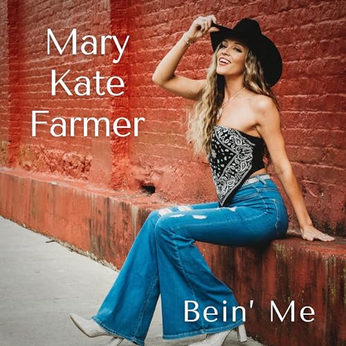 Bein' Me [Explicit] by Mary Kate Farmer on Amazon Music - Amazon.com