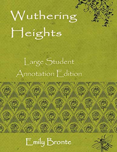 Wuthering Heights: Large Student Annotation Edition: Formatted with ...