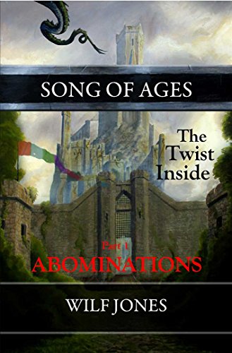 Amazon.com: Abominations - The Twist inside part 1 (Song of Ages Book 2 ...