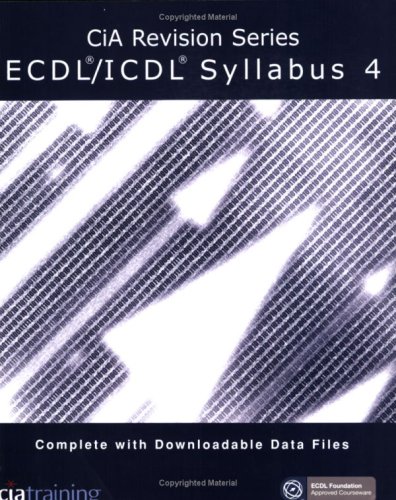 Amazon.com: CiA Revision Series ECDL/ICDL Syllabus 4 (CIA Revision ...