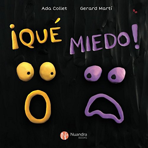 Buy ¡Qué Miedo!: Un cuento que ayuda a entender que la oscuridad no da ...