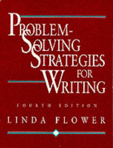 Problem-Solving Strategies for Writing: Flower, Linda: 9780155001701 ...