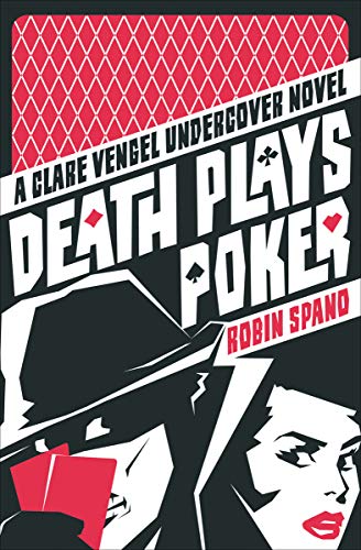 Death Plays Poker (The Clare Vengel Undercover Novels Book 2) - Kindle ...