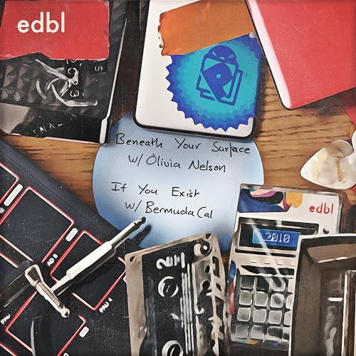 Play Beneath Your Surface / If You Exist by EdBl & Olivia Nelson on ...