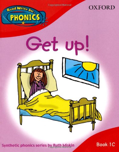 Read Write Inc. Home Phonics: Get Up!: Book 1c : Miskin, Ruth, Archbold ...