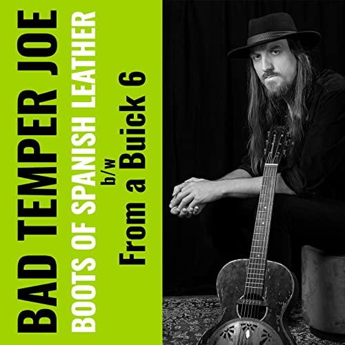 Boots of Spanish Leather b/w From a Buick 6 von Bad Temper Joe auf ...