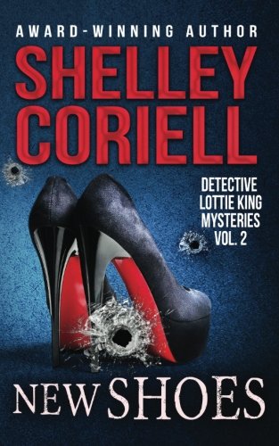 Amazon.com: New Shoes: Detective Lottie King Mysteries (Volume 2 ...
