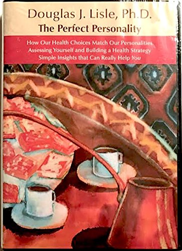 Amazon.com: The Perfect Personality - Douglas J. Lisle, Ph.D.: How Our ...