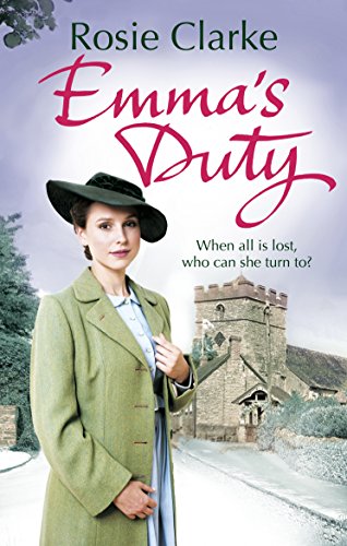 Emma's Duty: (Emma Trilogy 3) eBook : Clarke, Rosie: Amazon.co.uk ...
