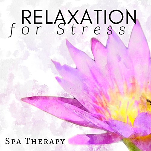 Amazon.com: Relaxation CD for Stress - Spa Therapy for Relaxation, Yoga ...