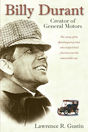 Amazon.com: Billy Durant: Creator of General Motors eBook: Gustin ...