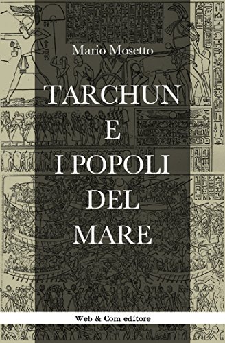 Tarchun e i popoli del mare eBook : Mosetto, Mario: Amazon.it: Libri