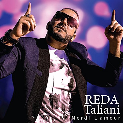 Play Merdi L'amour by Reda Taliani on Amazon Music