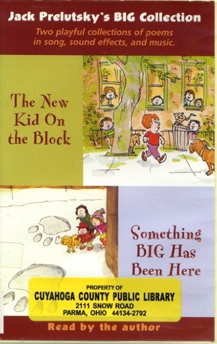 Jack Prelutsky's Big Collection: The New Kid on the Block/ Something ...