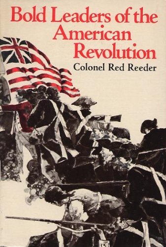 Bold Leaders of the American Revolution: Colonel Red Reeder: Amazon.com ...