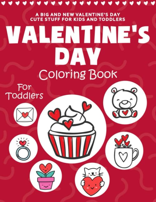 Valentine's day Coloring Book for Toddlers: 50 Fun and Easy Valentines ...