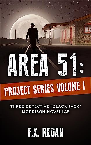 Amazon.com: AREA 51: PROJECT SERIES - VOLUME I: Three Detective "Black ...