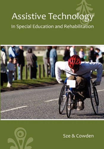 Assistive Technology in Special Education and Rehabilitation: Sze ...