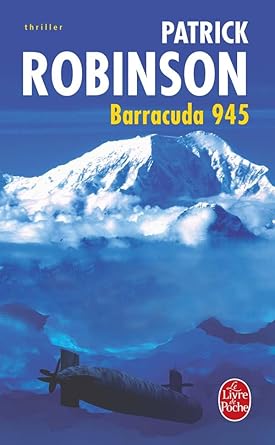 Barracuda 945 : Robinson, Patrick: Amazon.fr: Livres