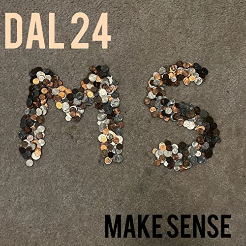 Écouter Make Sense par DAL 24 feat. KingCor sur Amazon Music Unlimited ...
