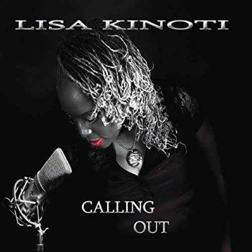 Amazon.com: Calling Out : Lisa Kinoti: Digital Music