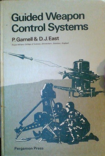 Guided weapon control systems: Garnell, P: 9780080196916: Amazon.com: Books