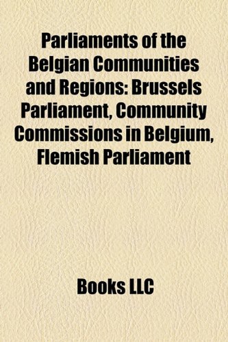 Parliaments of the Belgian Communities and Regions: Brussels Parliament ...