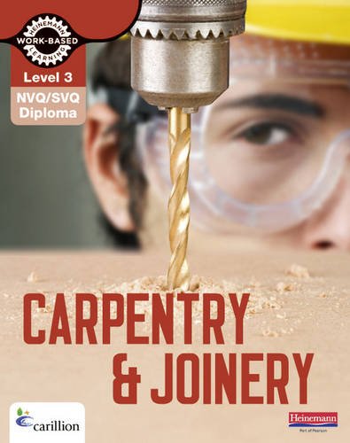 Level 3 NVQ/SVQ Diploma Carpentry and Joinery Candidate Handbook 3rd ...