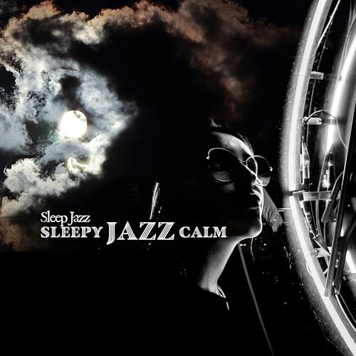 Play Sleepy Jazz Calm by Sleep Jazz on Amazon Music