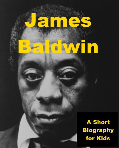 Amazon.com: James Baldwin - A Short Biography for Kids eBook : Madden ...