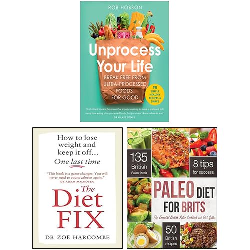 Unprocess Your Life, The Diet Fix, Paleo Diet for Brits 3 Books ...