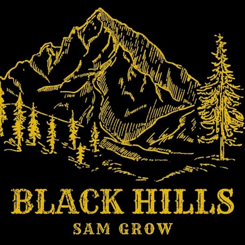 Play Black Hills by Sam Grow on Amazon Music Unlimited