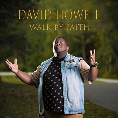 Amazon.com: Walk by Faith : David Howell: Digital Music