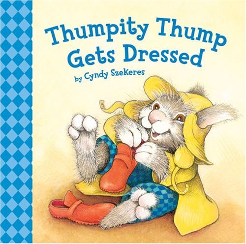 Amazon.com: Thumpity Thump Gets Dressed: 9781402759154: Szekeres, Cyndy ...