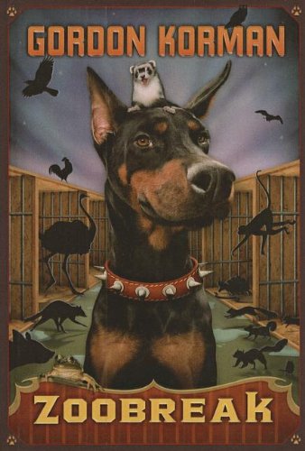 Zoobreak (Swindle): Gordon Korman: 9781613832370: Amazon.com: Books