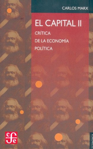 El Capital, Vol. 2: Amazon.co.uk: Marx, Karl: 9789681600273: Books