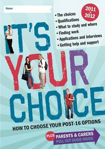 It's Your Choice: Information and Support for Young People on Their ...