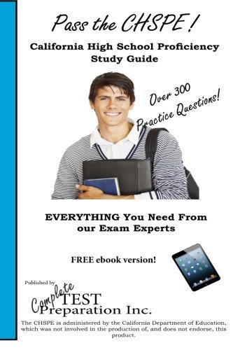 Pass the CHSPE: California High School Proficiency Study Guide ...