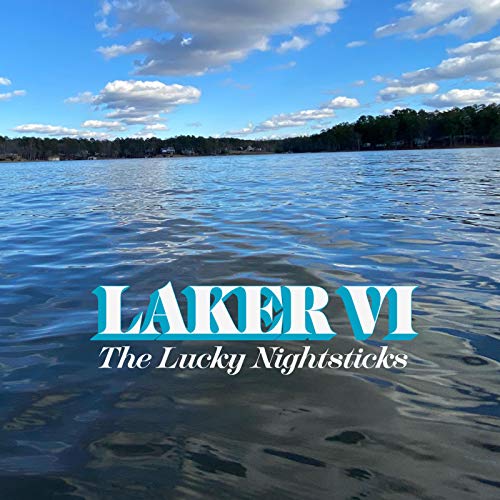 Play Laker VI by The Lucky Nightsticks on Amazon Music