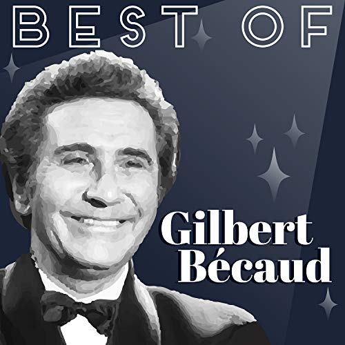 Play Best of Gilbert Bécaud by Gilbert Bécaud on Amazon Music