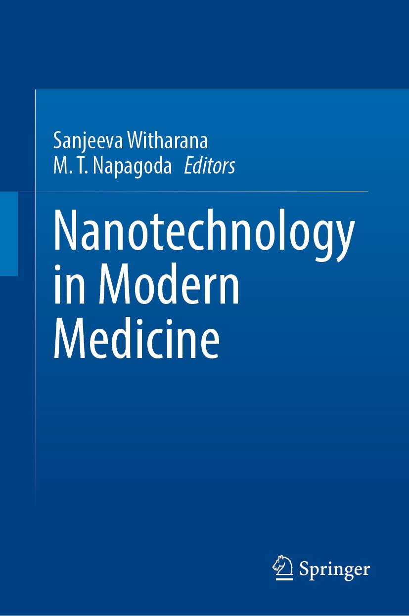 Amazon.com: Nanotechnology in Modern Medicine: 9789811980497: Witharana ...