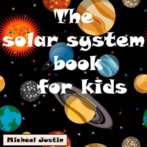 Amazon | The solar system book for kids: amazing pictures and fun facts ...
